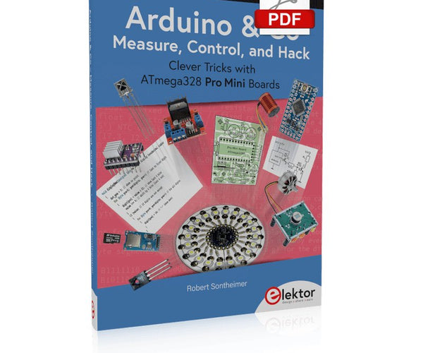 Arduino & Co – Measure, Control, and Hack (E-book) – Elektor