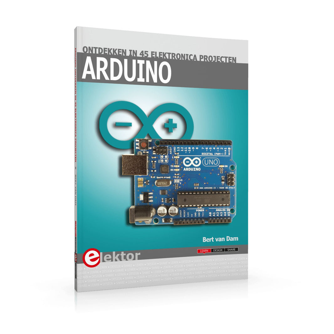 Arduino Uno ? 45 projecten voor beginners en experts – Elektor