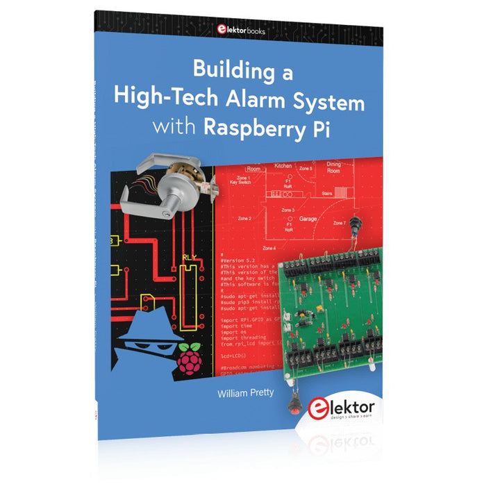 Building a High-Tech Alarm System with Raspberry Pi – Elektor